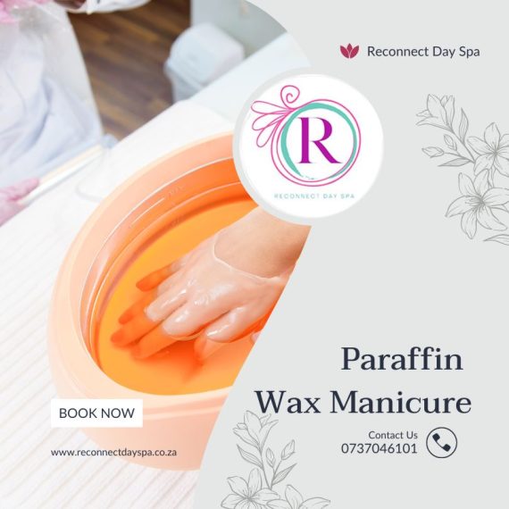 60min Paraffin Wax Manicure - Reconnect Day Spa
