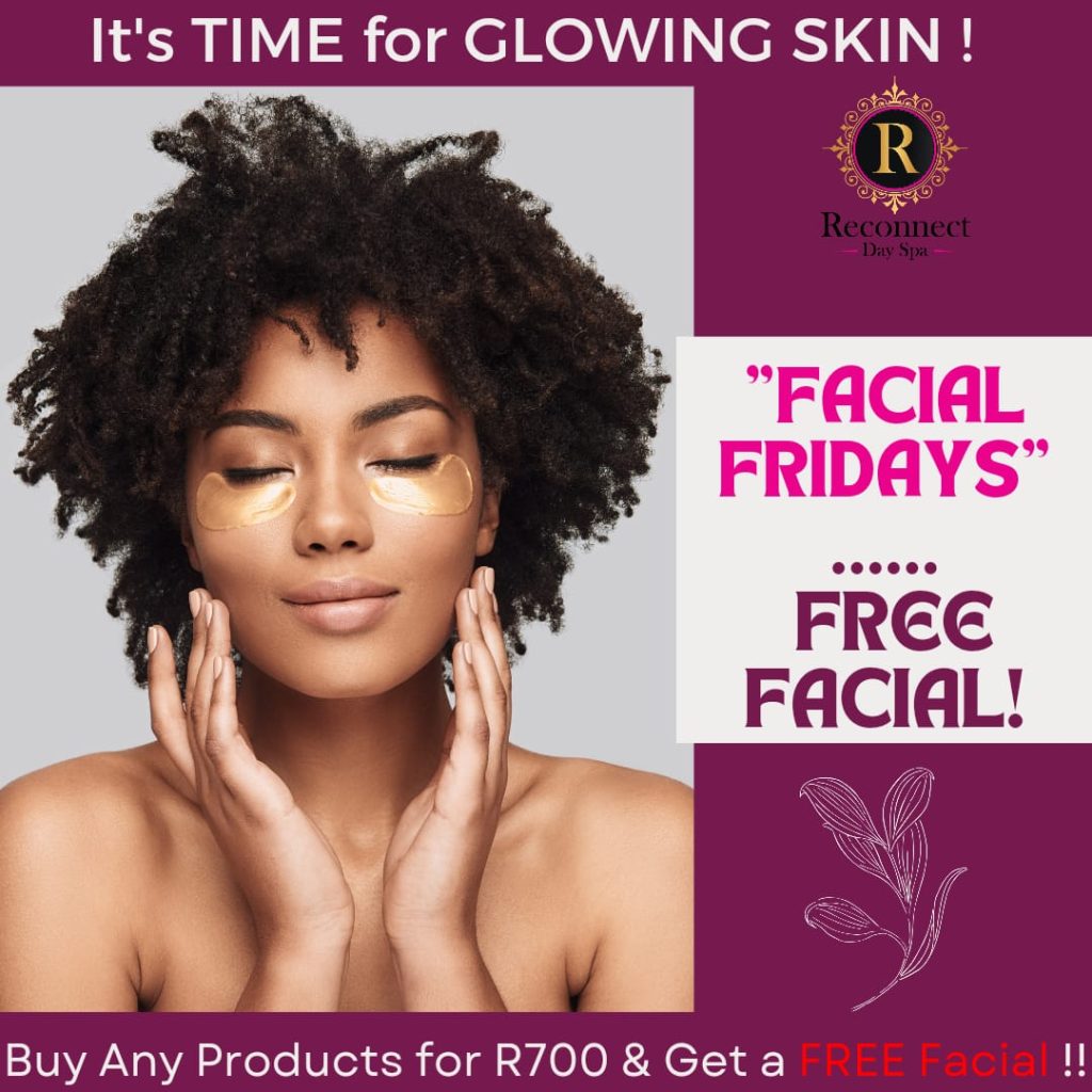 Facial Friday - Reconnect Day Spa